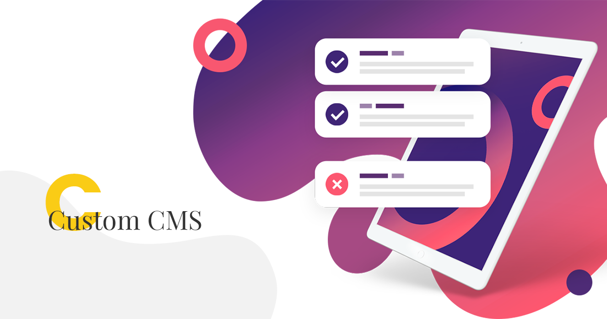 Custom Content Management Systems - CMS