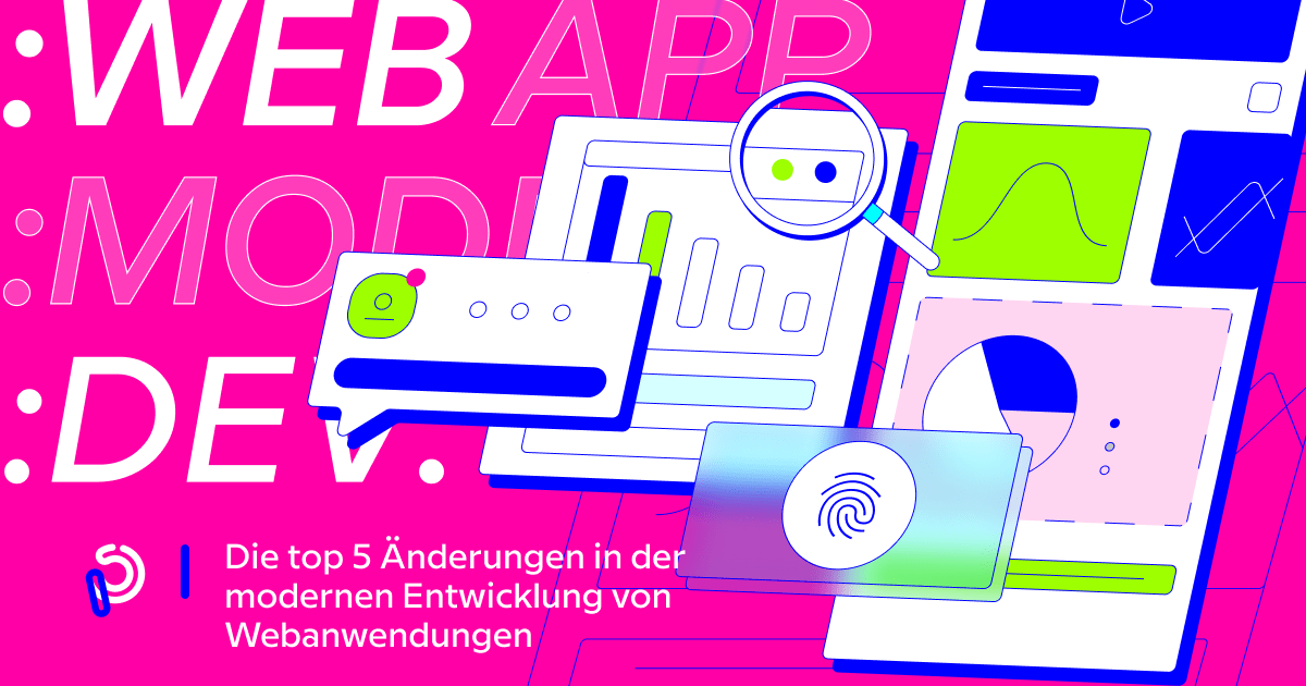 Die top 5 Änderungen in der modernen Entwicklung von Webanwendungen